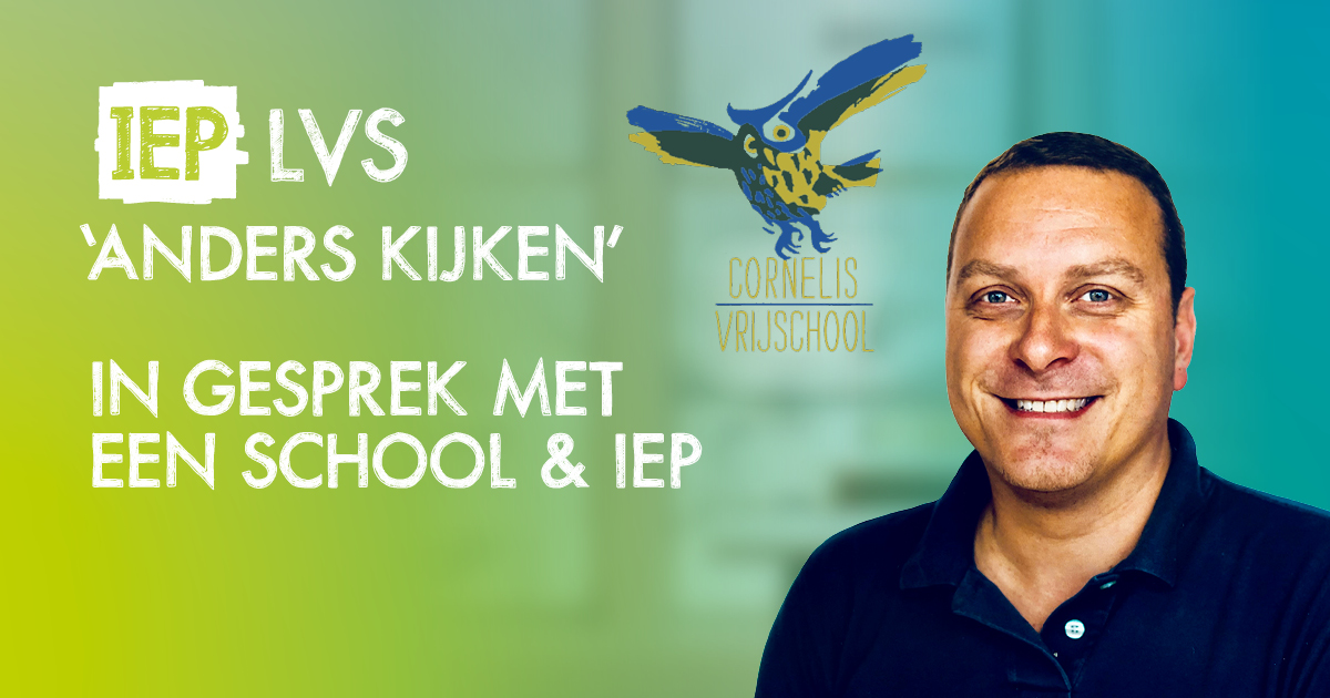 IEP LVS | Anders kijken: een verhaal uit de praktijk - Bureau ICE