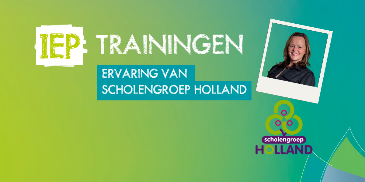IEP Training: Ervaringen van Scholengroep Holland - Bureau ICE