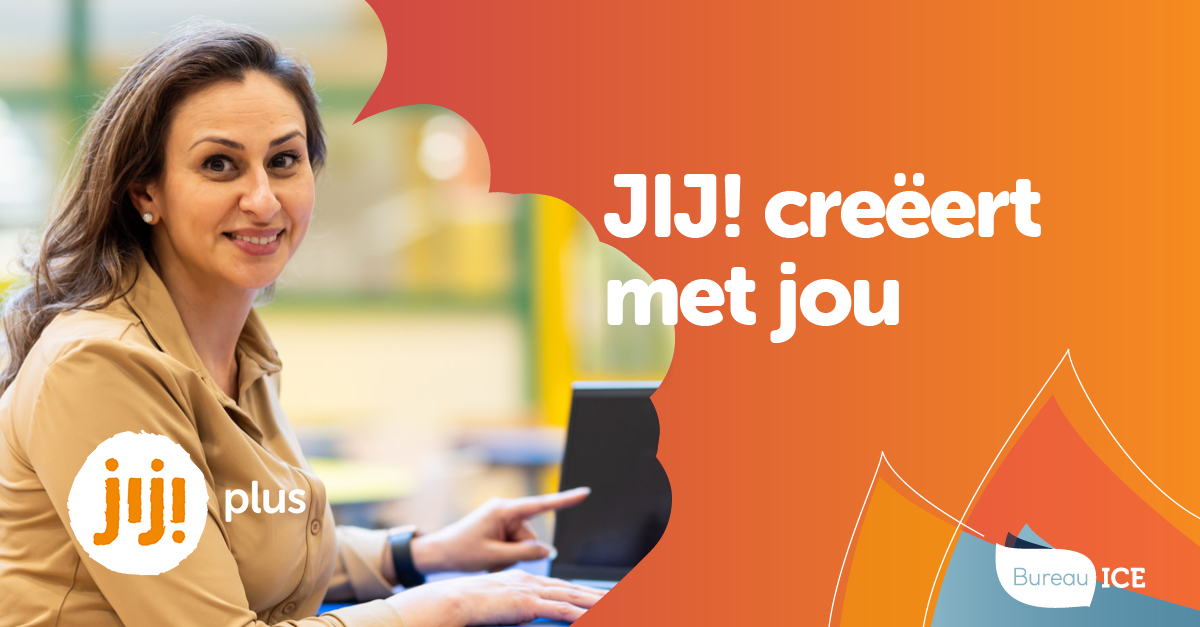 Kennismaken met JIJ! Plus Toetscreatie - Bureau ICE